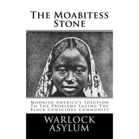 Warlock Asylum | Other | The Moabitess Stone Moorish Americas Solution ...